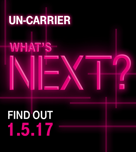 T-Mobile's next Un-carrier move will be revealed on January 5 - TmoNews T-Mobile's next Un-carrier move will be revealed on January 5 - TmoNews